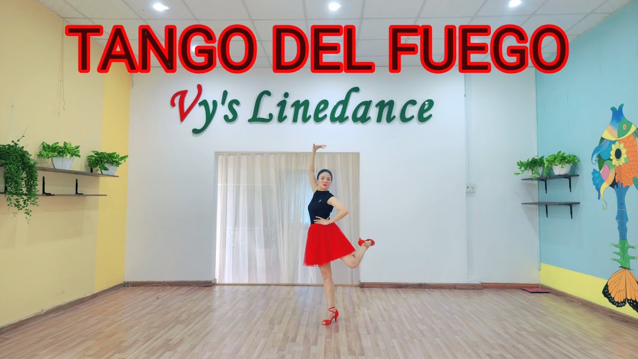 Tango Del Fuego Line Dance l Improver l Bài Hướng Dẫn Dưới Video - YouTube
