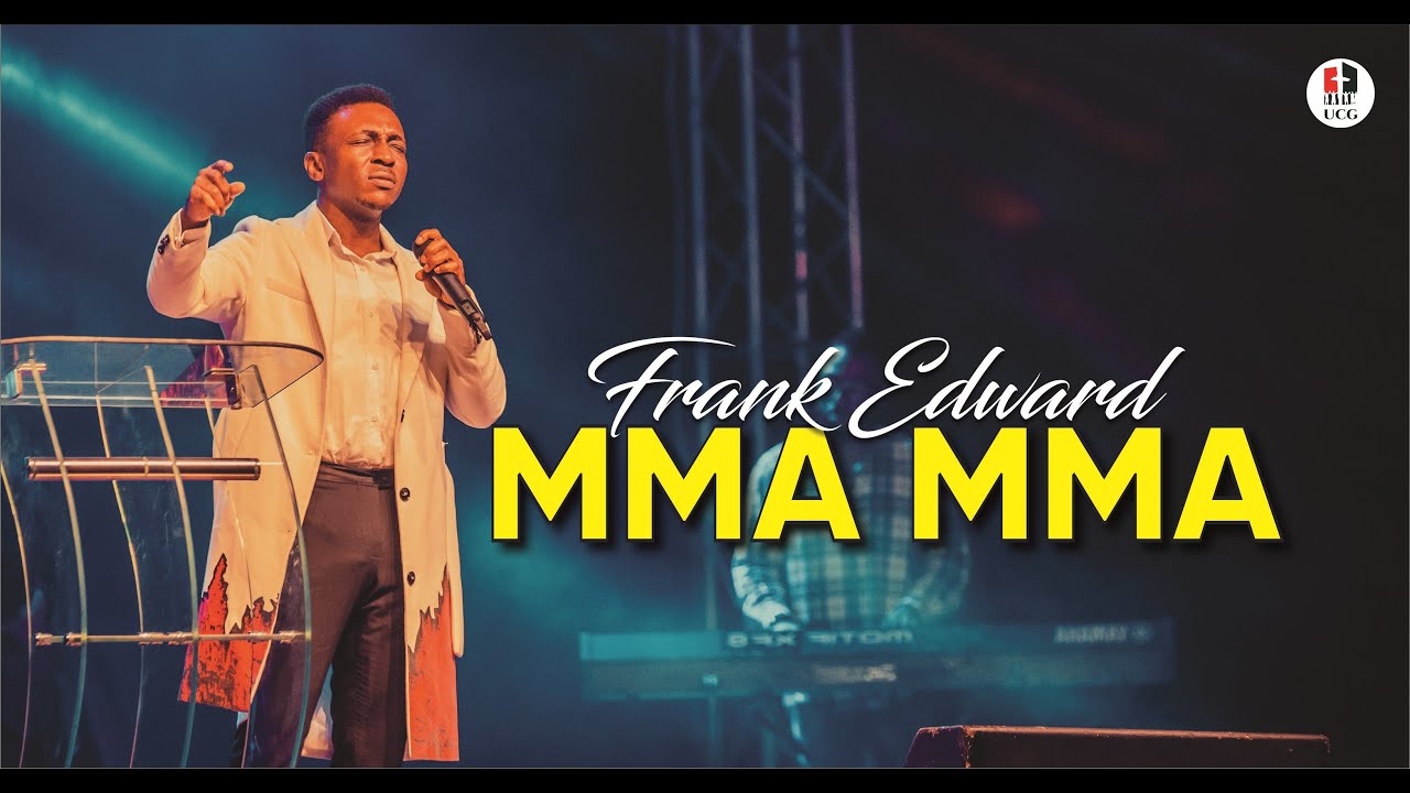 Frank Edwards sings Mma Mma live on stage - YouTube