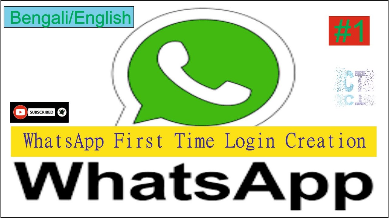 WhatsApp First Time Login Creation #1 | হোয়াটসঅ্যাপ ফার্স্ট টাইম লগইন ...
