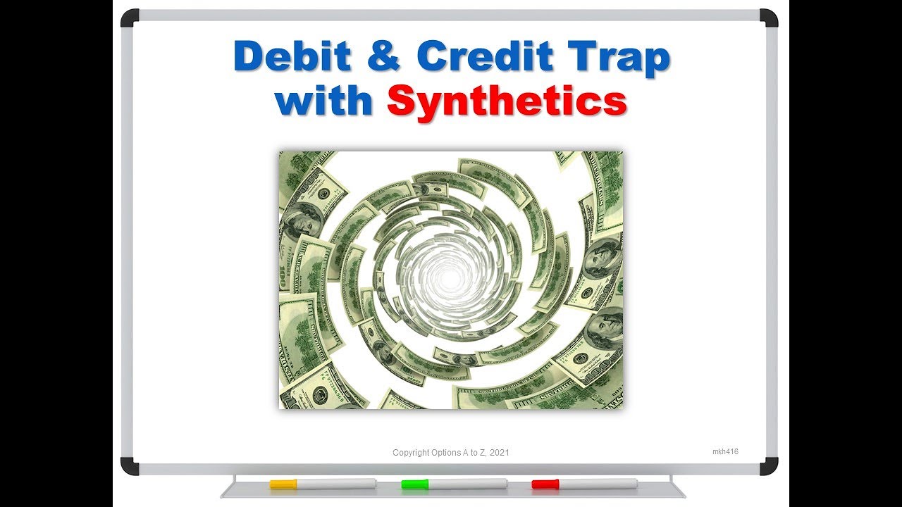 Debit & Credit Trap with Synthetics - YouTube