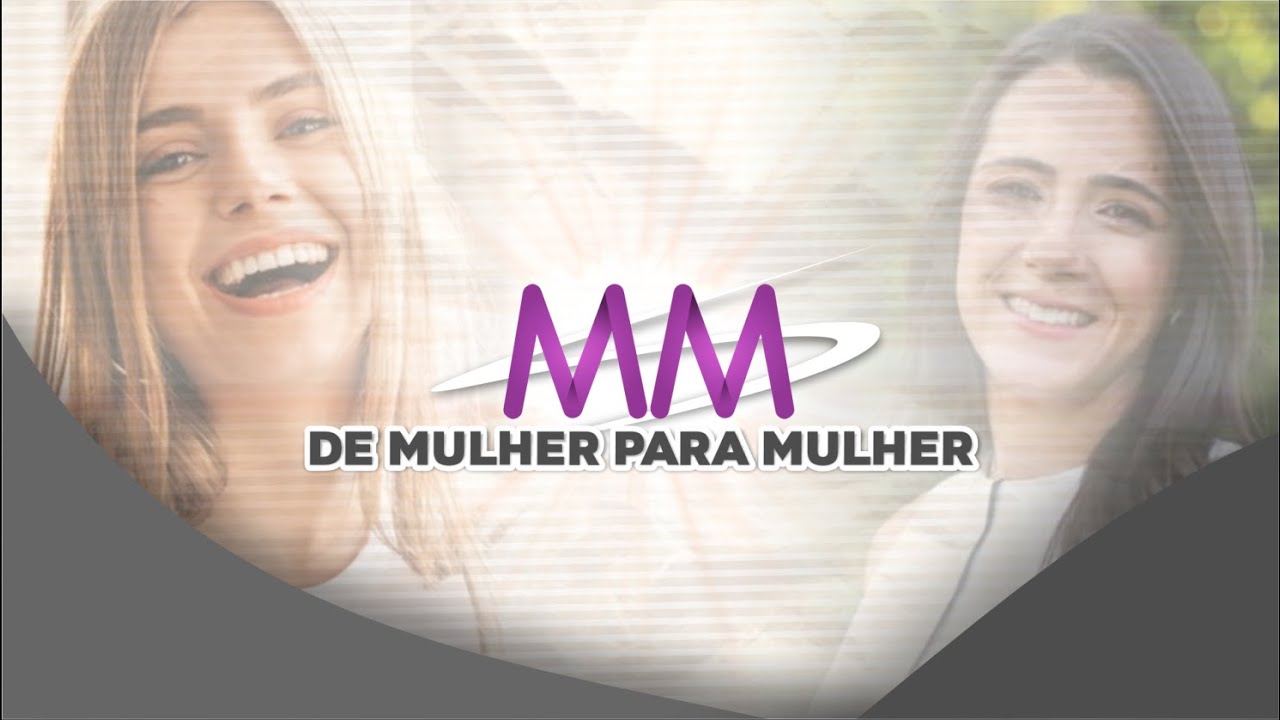 De Mulher para Mulher - Conectadas com Deus #19 - YouTube