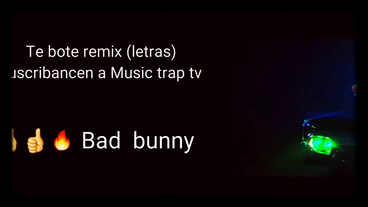 Te bote remix (letras ) - YouTube