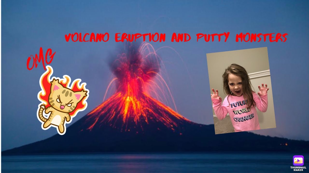 ERUPTING VOLCANO AND PUTTY MONSTER!!! - YouTube
