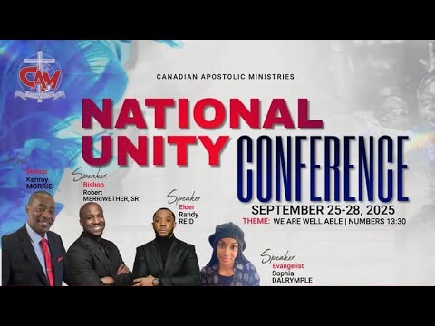 CAM National Unity Conference | Thursday September 25, 2025 - YouTube