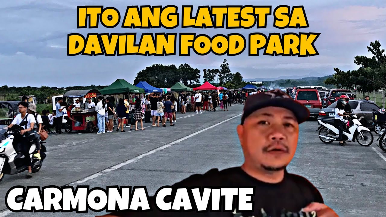 FOOD PARK SA DAVILAN CARMONA CAVITE SIKAT NA SIKAT NA | MAY MGA FANS PA ...