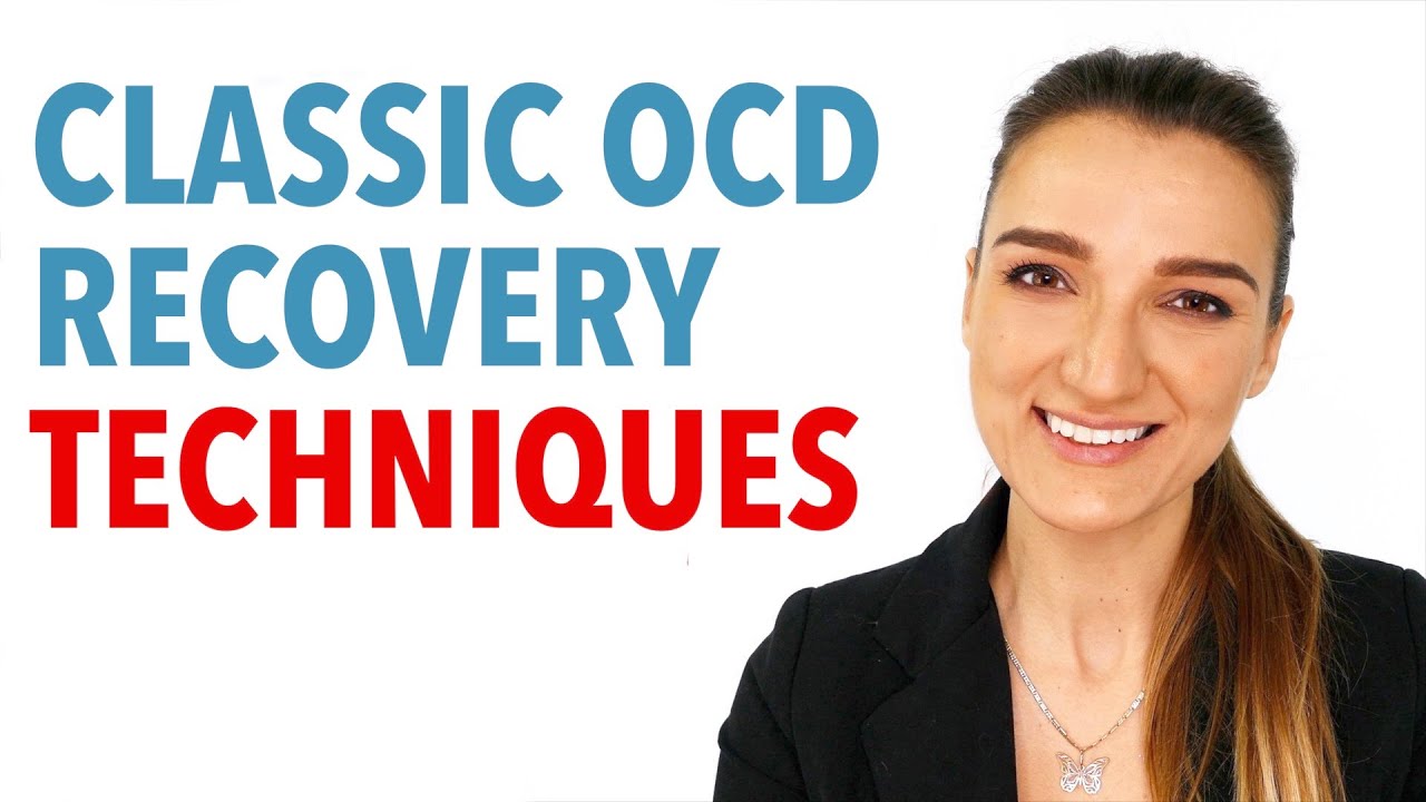 Classic OCD Recovery Techniques - YouTube
