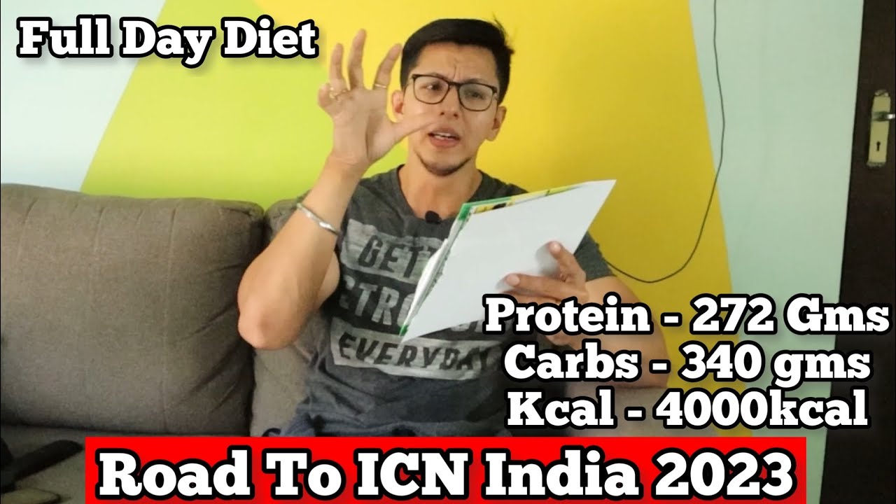 Road To ICN India || Full Day Diet Explained || Episode - 2 - YouTube