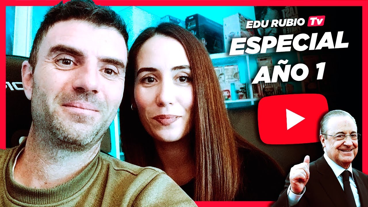 EDU RUBIO TV CUMPLE 1 AÑO Y ES GRACIAS A TI!!!! - YouTube