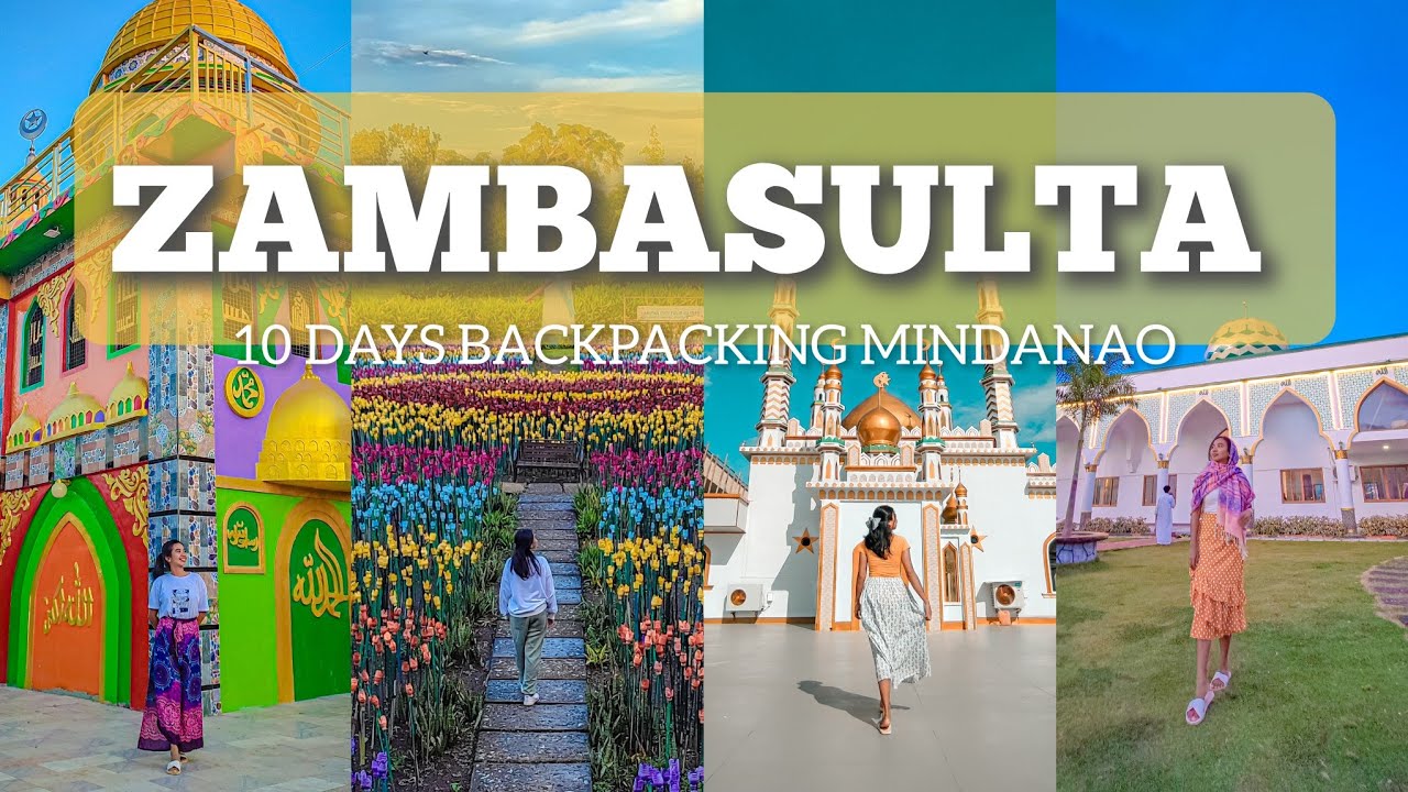 ZAMBASULTA 2023 (ZAMBOANGA, BASILAN, SULU, TAWITAWI (10 days ...