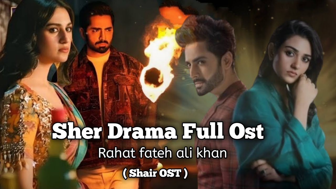 Shair OST | FULL OST | Sher drama Ost | Danish Taimoor | Sarah Kan ...