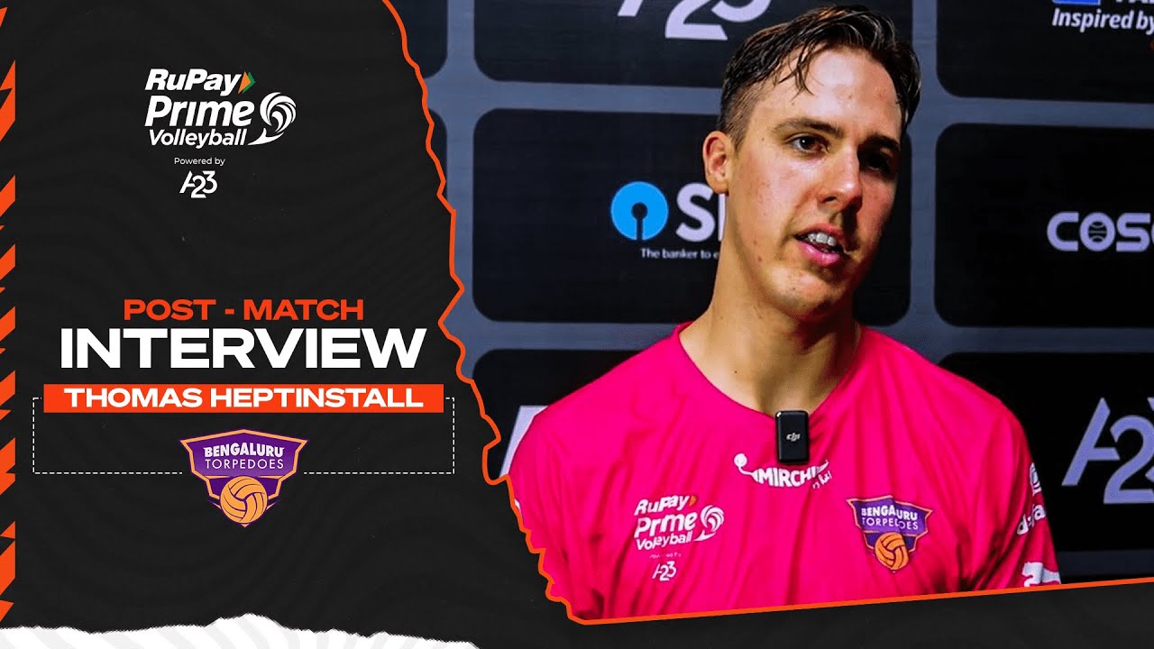 Post Match Interview - Thomas Heptinstall | BT v KBS | RuPay PVL ...