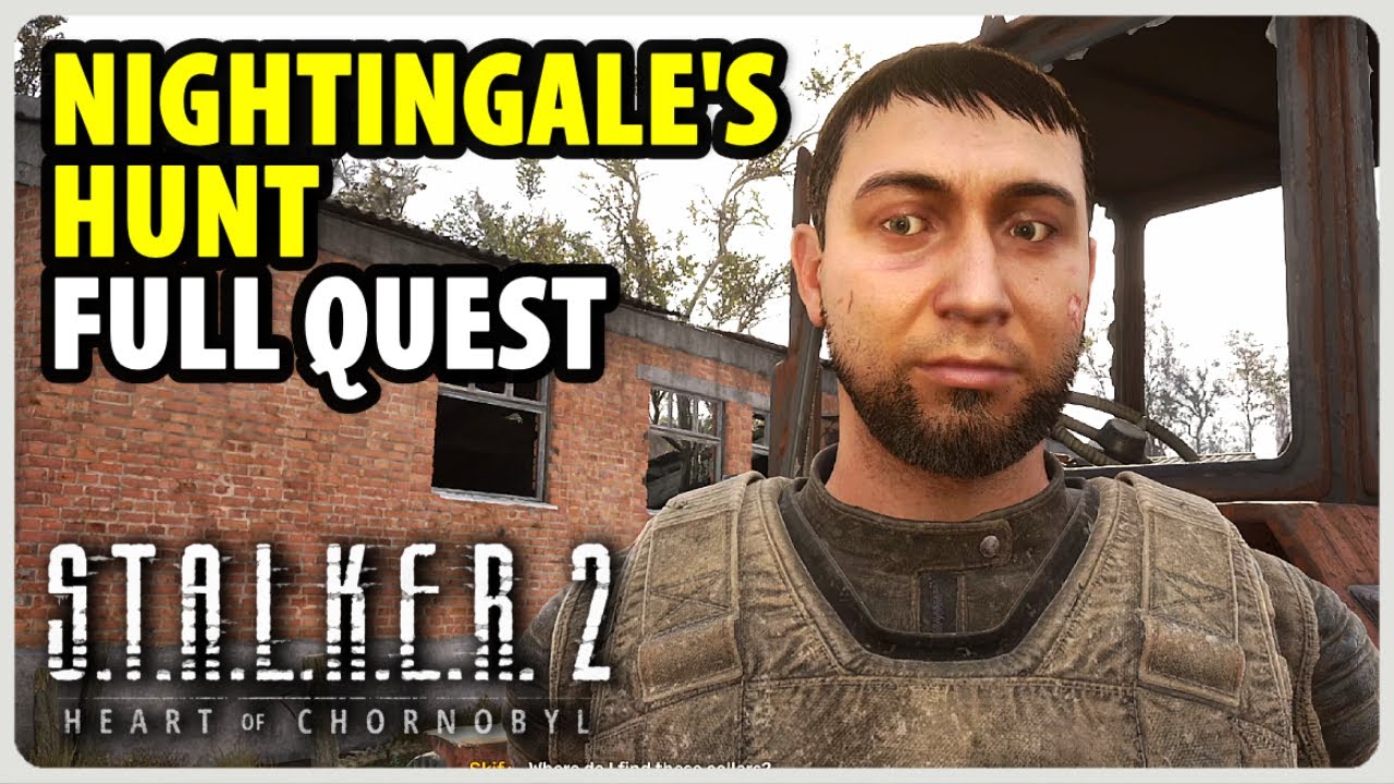 Nightingale's Hunt - Full Quest Walkthrough | STALKER 2 Heart of ...