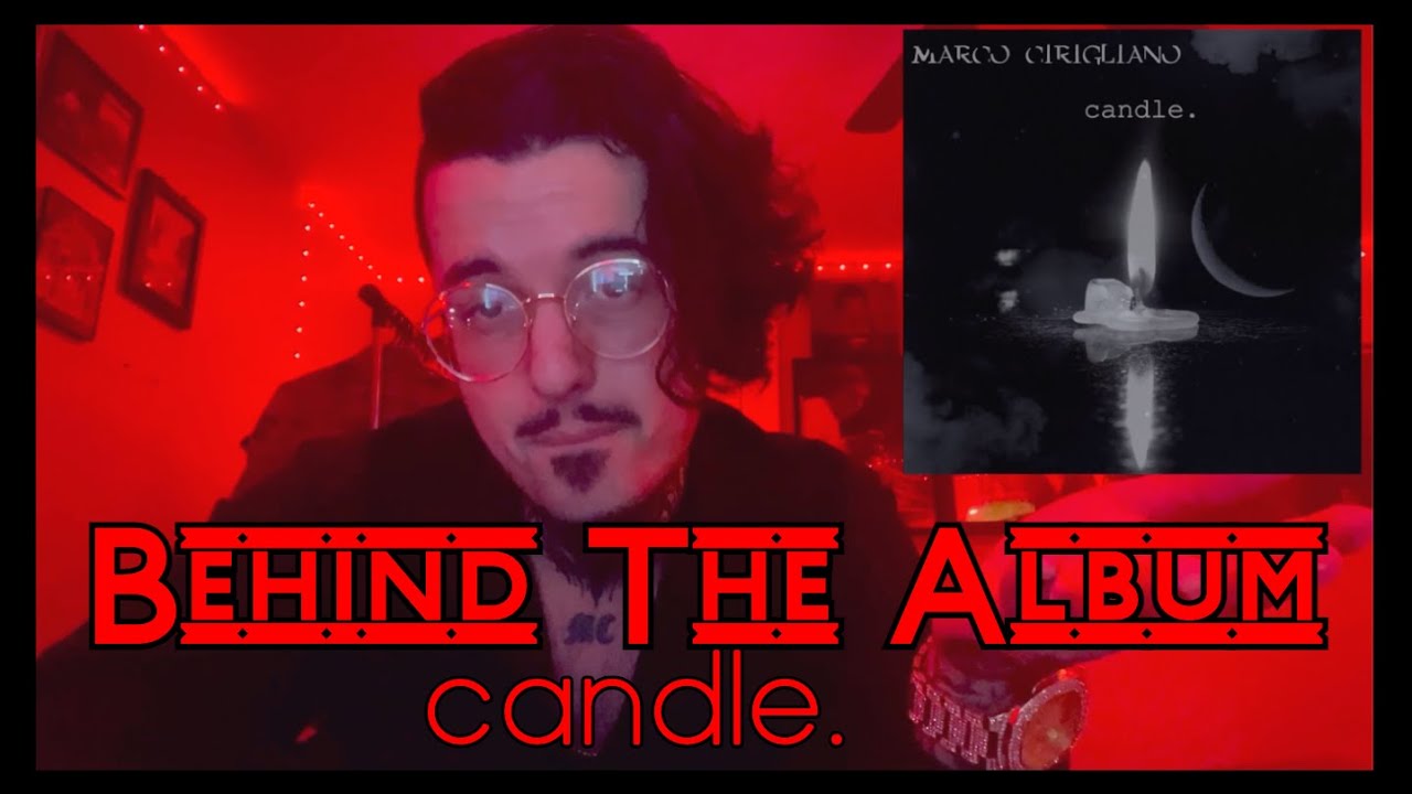 Behind The Album | "candle." - YouTube