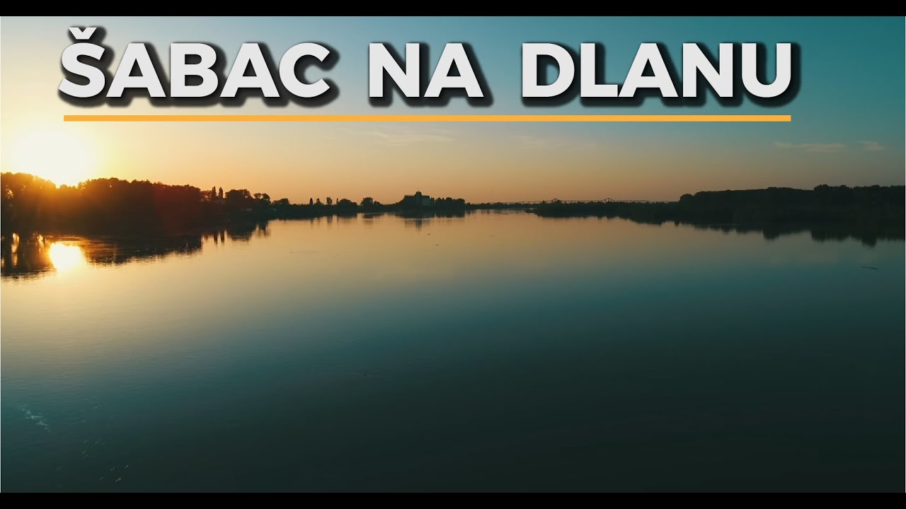 SABAC - NA DLANU - REKA SAVA - YouTube