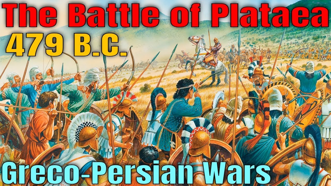 The Battle of Plataea (479 B.C.) - Greco-Persian Wars - DOCUMENTARY ...