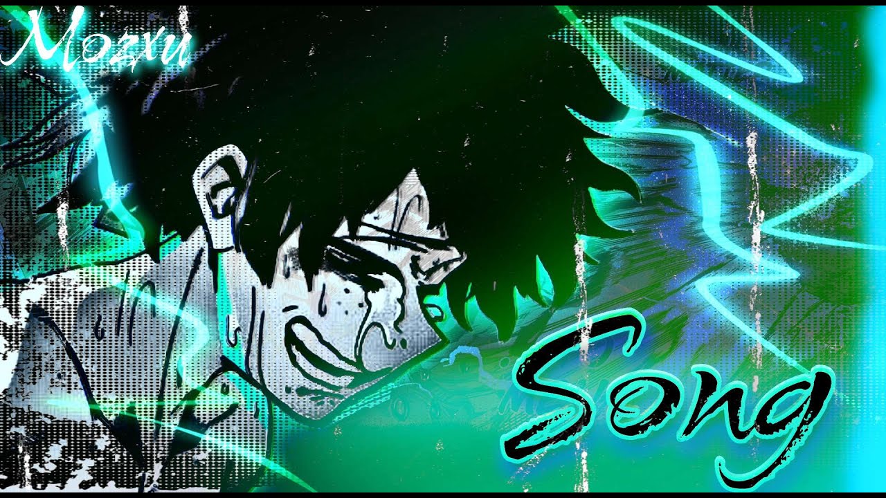 Deku Song "OUT OF CONTROL" | Mozxu [My Hero Academia] AMV - YouTube