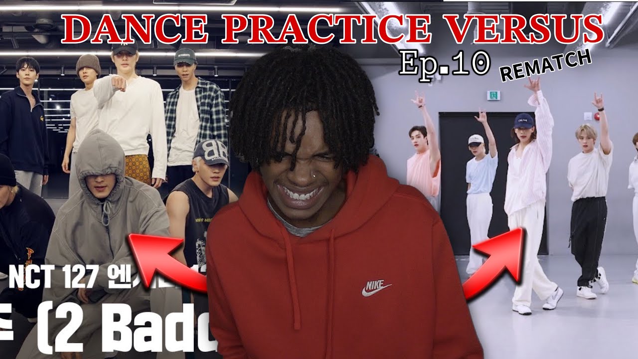 REMATCH!! NCT 127 “2 Baddies” vs Stray Kids "CASE 143" Dance Practice Versus! Ep.10 - YouTube