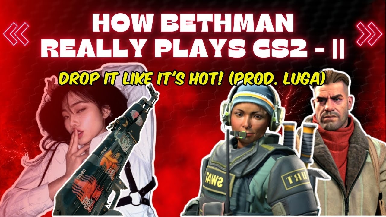 How ^Bethman^ Really Plays CS2 - 2 - YouTube