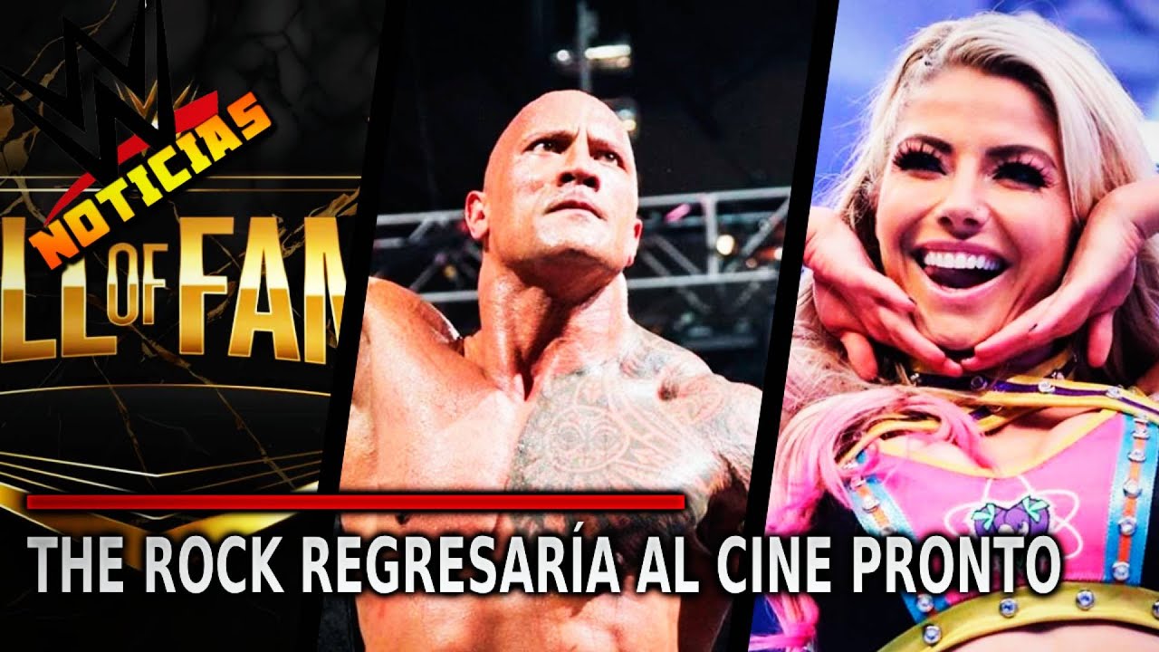 Noticias WWE || The Rock REGRESA al CINE, Alexa Bliss REGRESANDO PRONTO ...