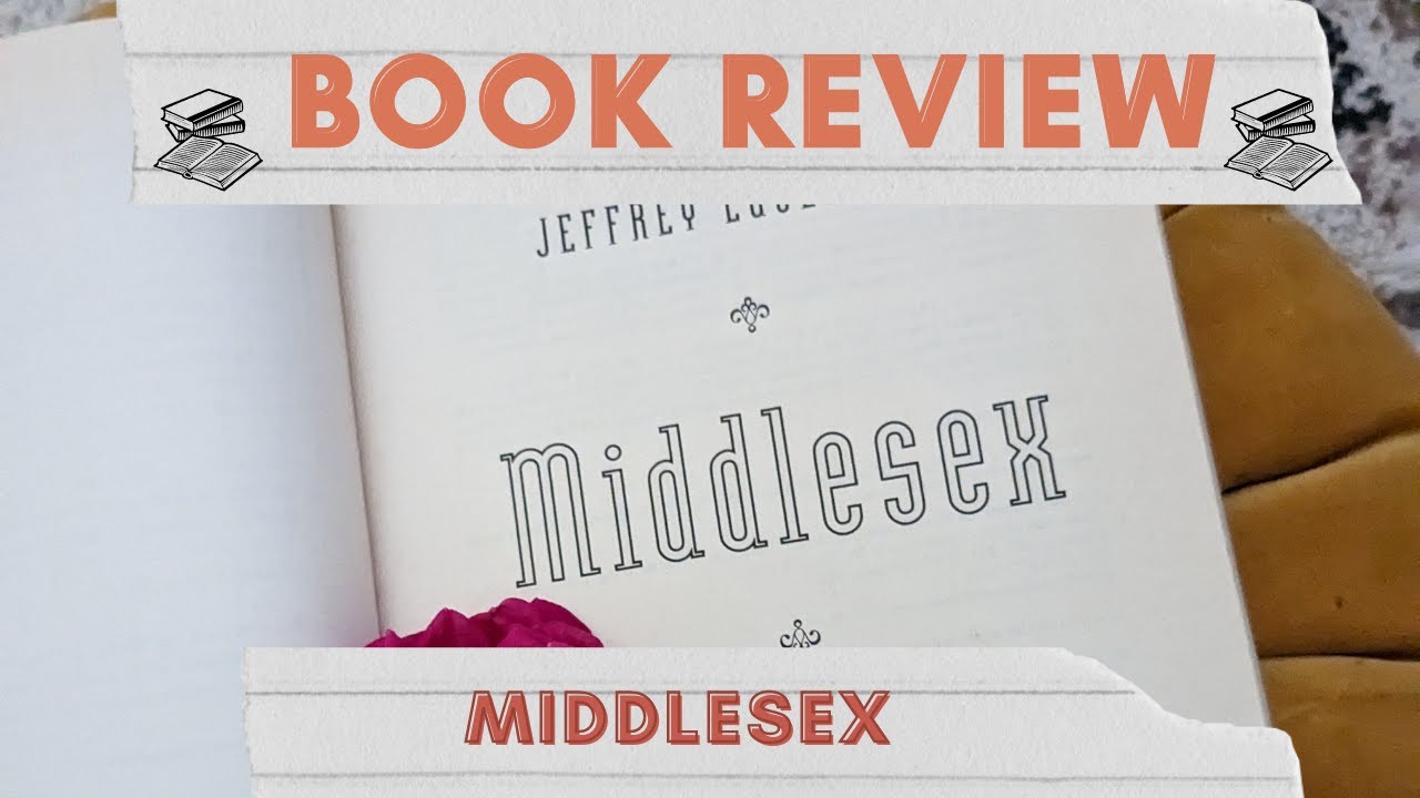 Middlesex | Book Review | A Wild Immigrant Story - YouTube