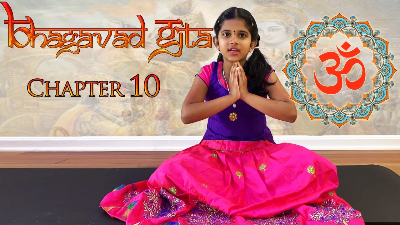 Bhagavad Gita Chapter 10 - Vibhuti Yoga ( Heavenly Perfections, Divine ...