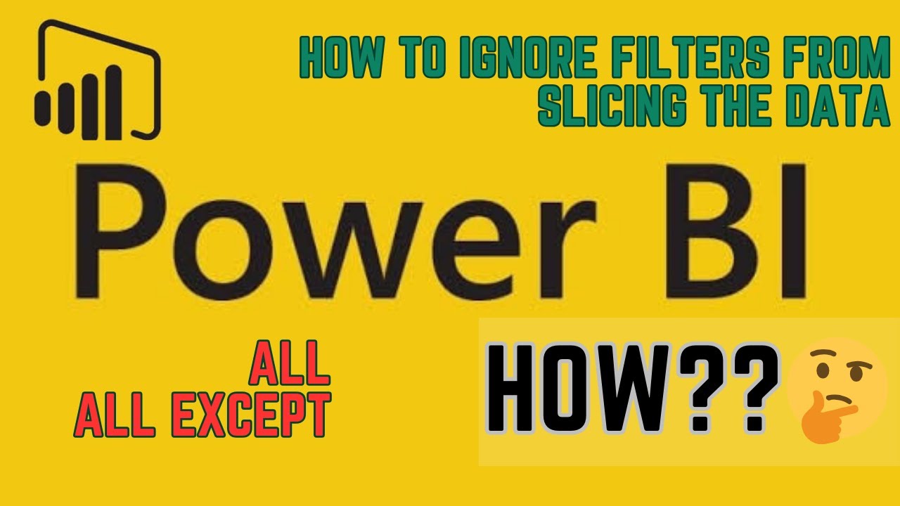Ignoring Filters while slicing the data in Power BI using DAX - ALL ...