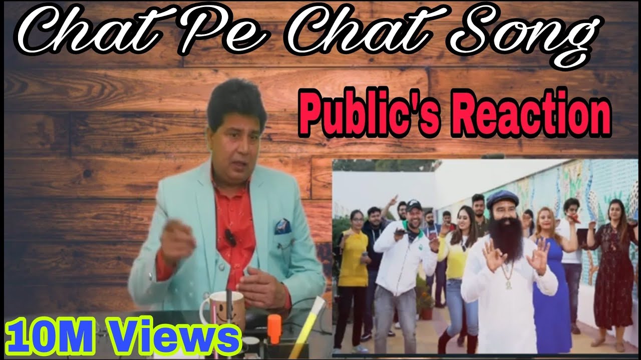Chat Pe Chat || Song Reaction || Saint Dr MSG || Latest Hindi Song ...