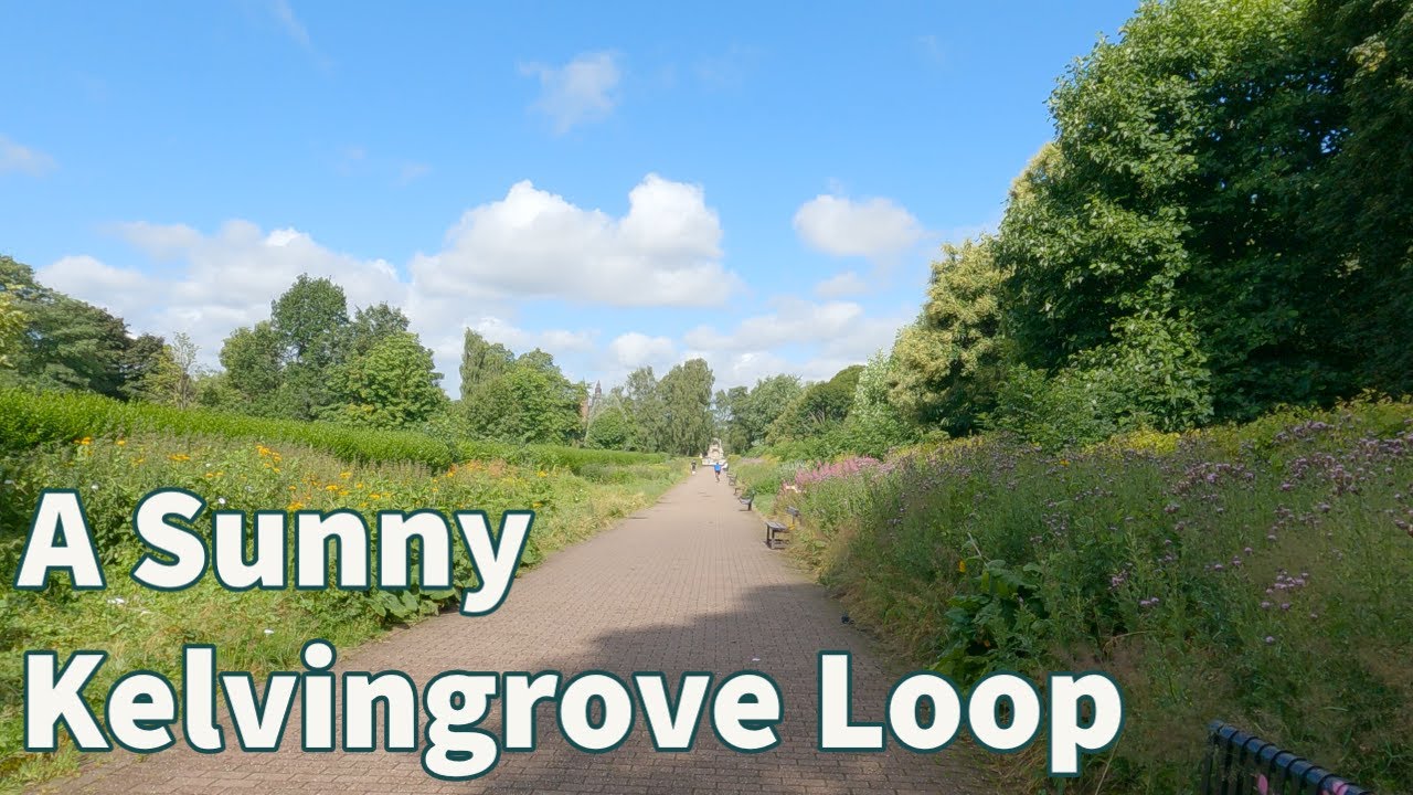 Walk With Me - Scotland - Glasgow - Kelvingrove Park to Kelvinbridge ...