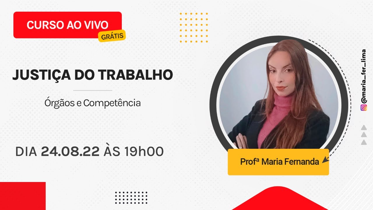 Justiça do Trabalho: Órgãos e Competência - Profª. Maria Fernanda Lima ...