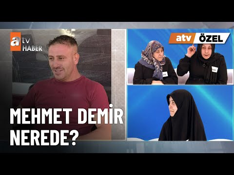 atv ÖZEL – 42 yaşındaki Mehmet Demir nerede? - atv Ana Haber 3 Mart 2025