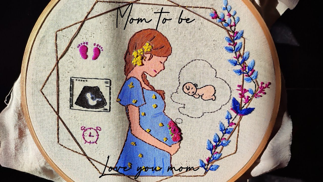 Mom to be Embroidery making | Mother's Day Special | Embroidery Hoop ...