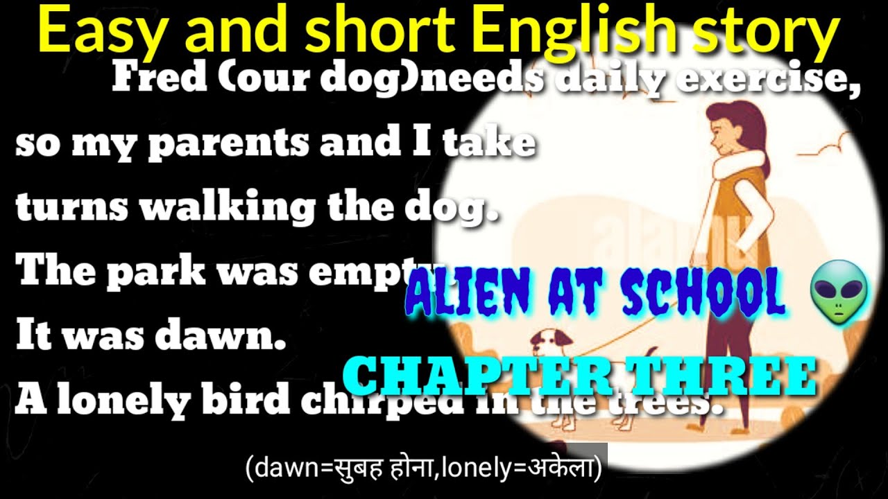 Learn English through story| Alien at school 👽 |CHAPTER THREE|easy ...