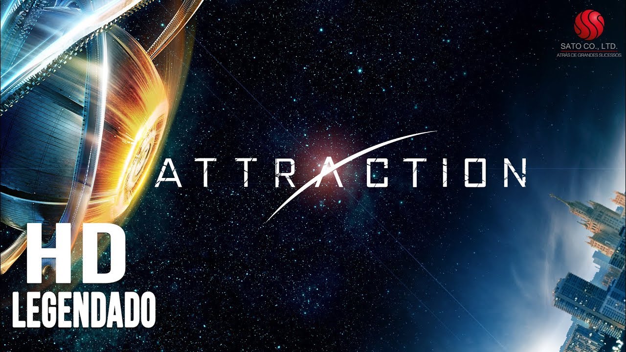 ATTRACTION | TRAILER OFICIAL | BREVE NOS CINEMAS | LANÇAMENTO SATO ...
