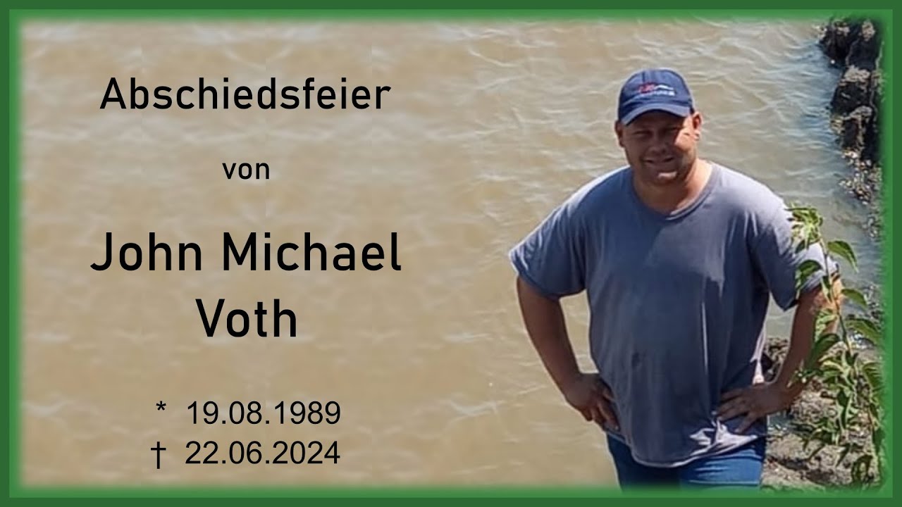 Abschiedsfeier von John Michael Voth - YouTube