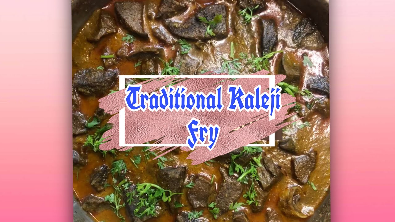 Traditional Kaleji Fry | Easiest Kaleji Fry recipe | Mutton Liver Fry ...