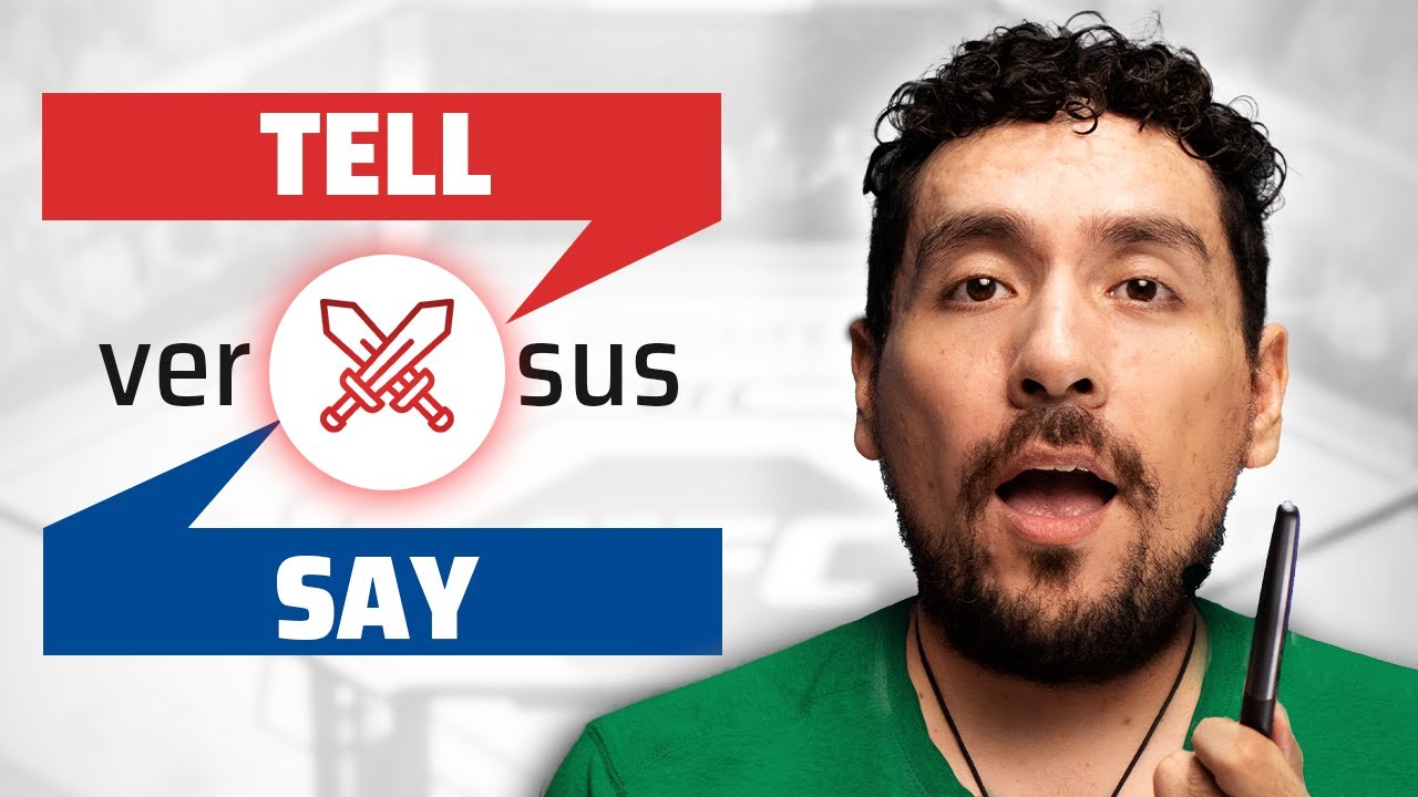 Aprende A Usar TELL y SAY En Inglés Como Nativo - YouTube