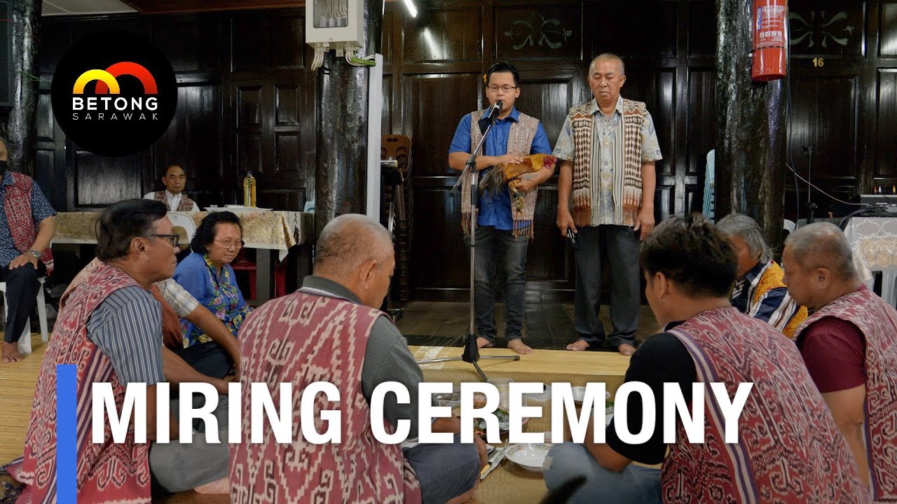 Miring - The Offering Ceremony | Betong, Sarawak - YouTube