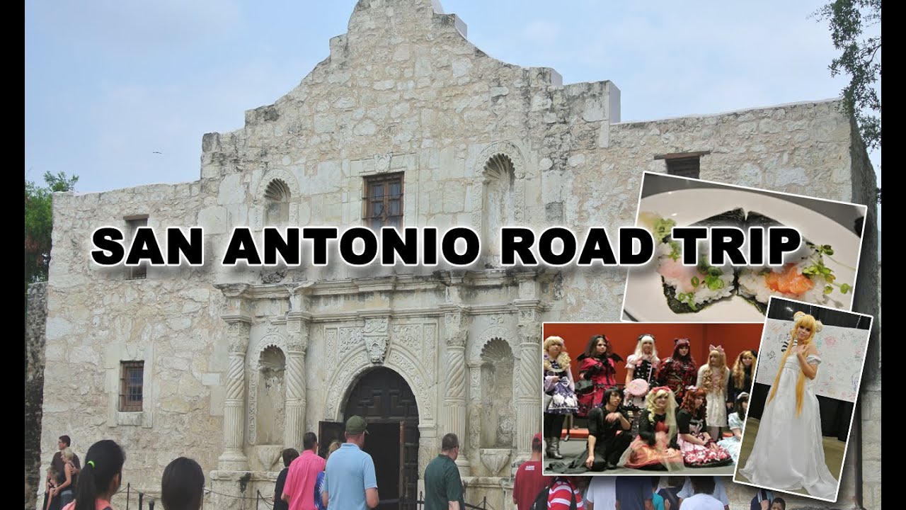 San Antonio Road Trip! San Japan & The Alamo ★ - YouTube