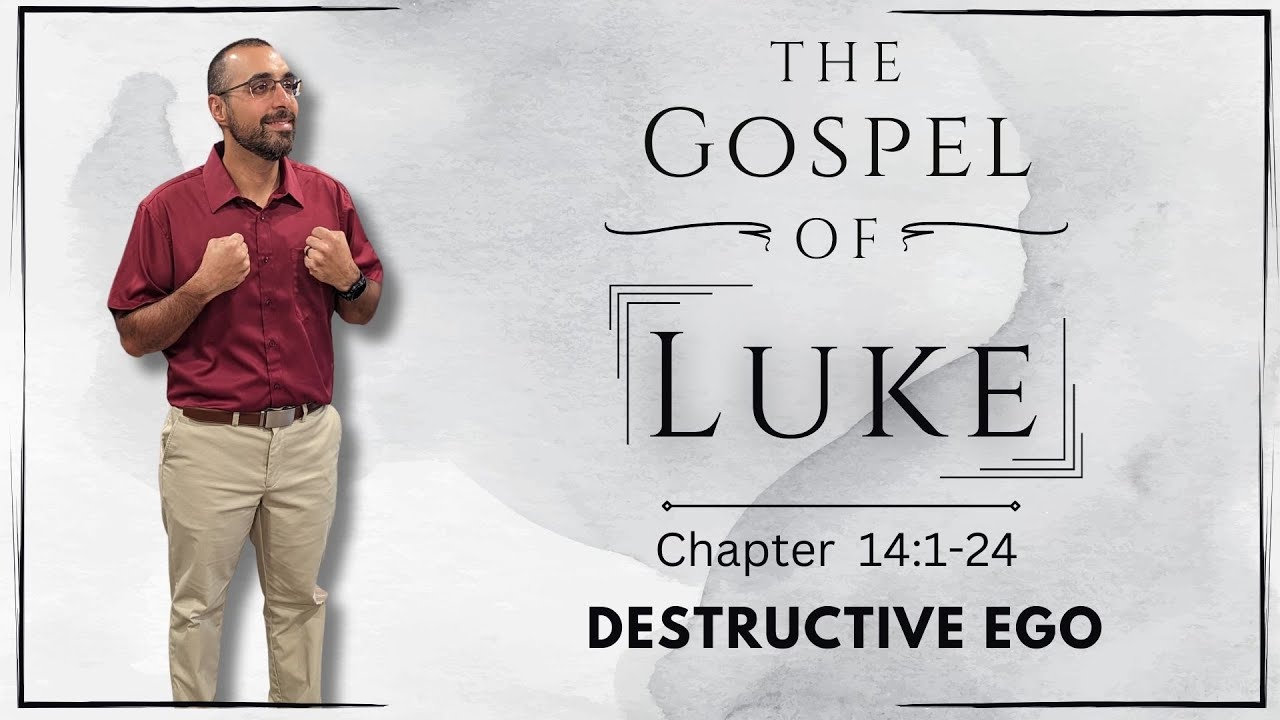 Destructive Ego / Luke 14:1-24 || Pastor Nasser Jahan - YouTube
