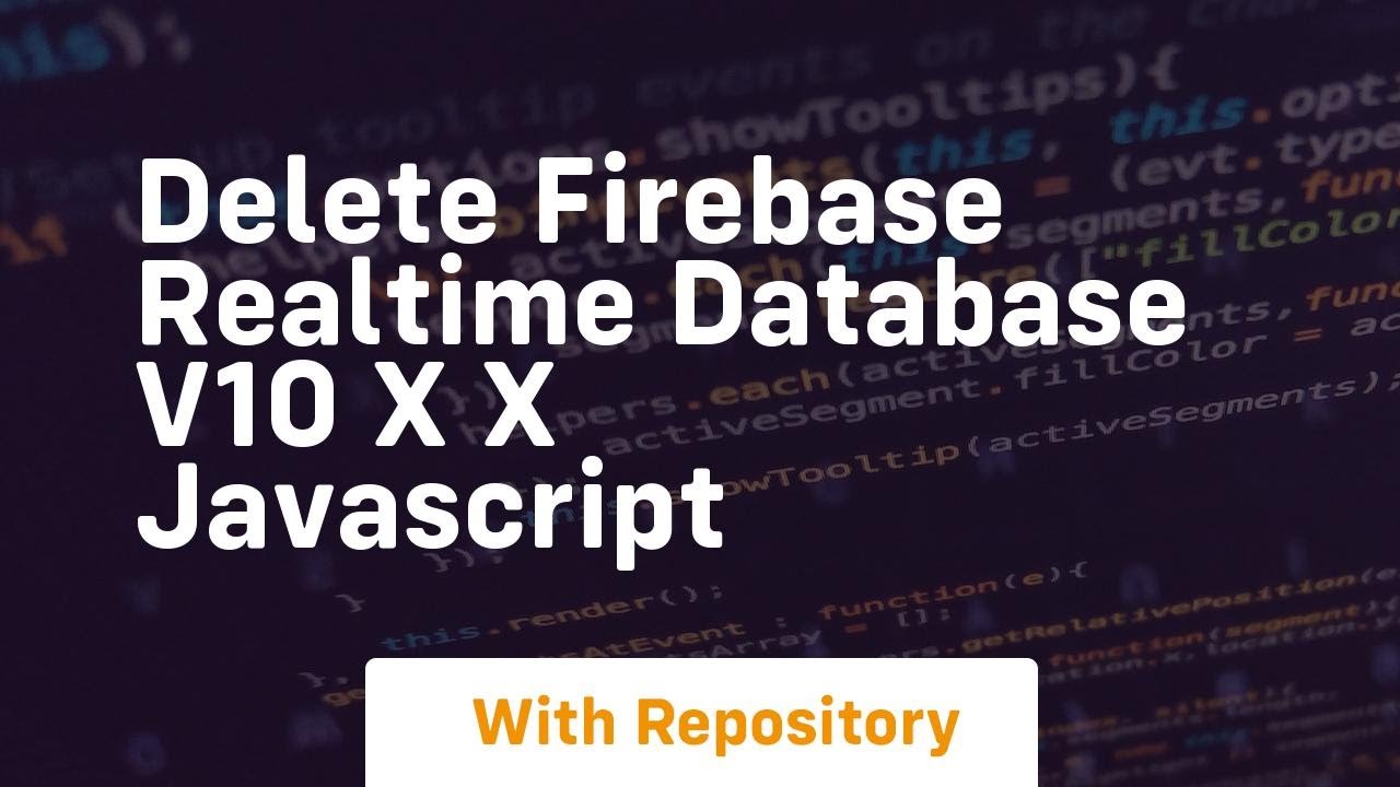 Delete firebase realtime database v10 x x javascript - YouTube