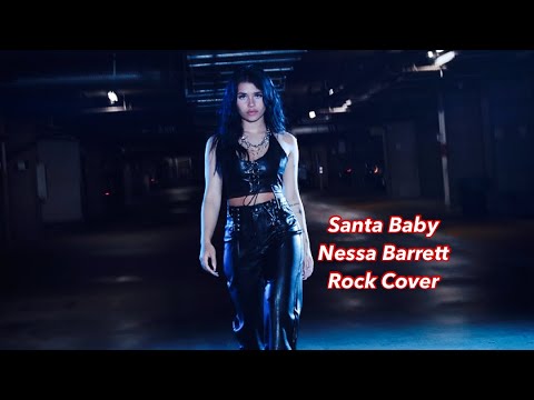 Nessa Barrett- Santa Baby (Rock cover + Lyrics) - YouTube
