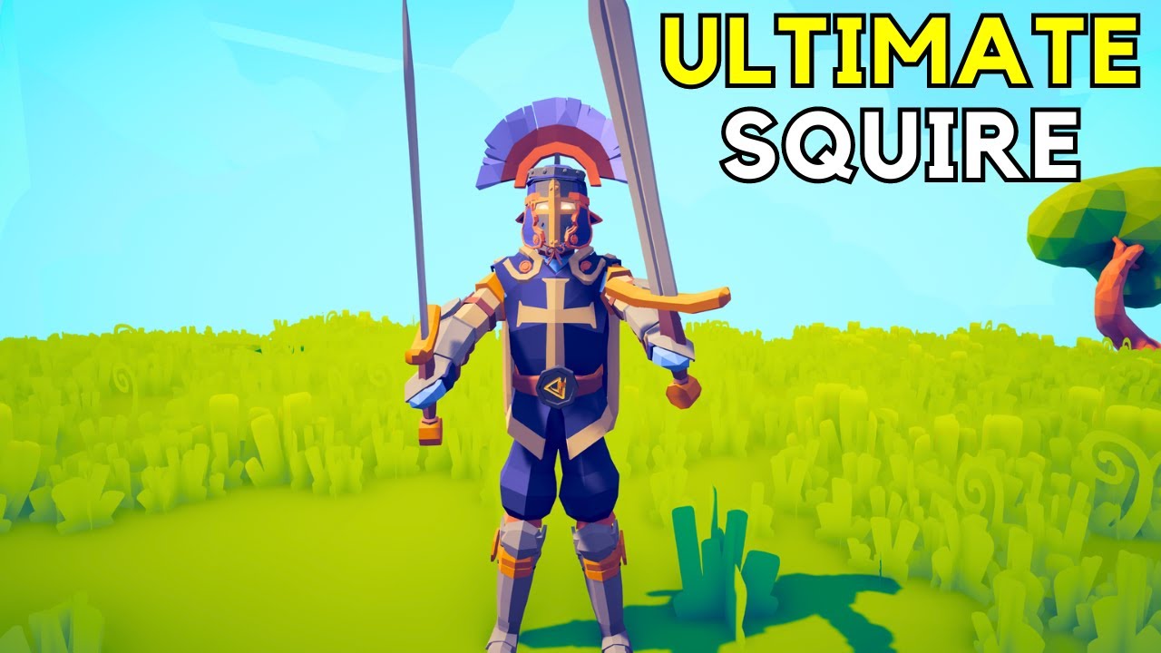 Making ULTIMATE SQUIRE in Unit Creator! TABS Totally Accurate Battle ...
