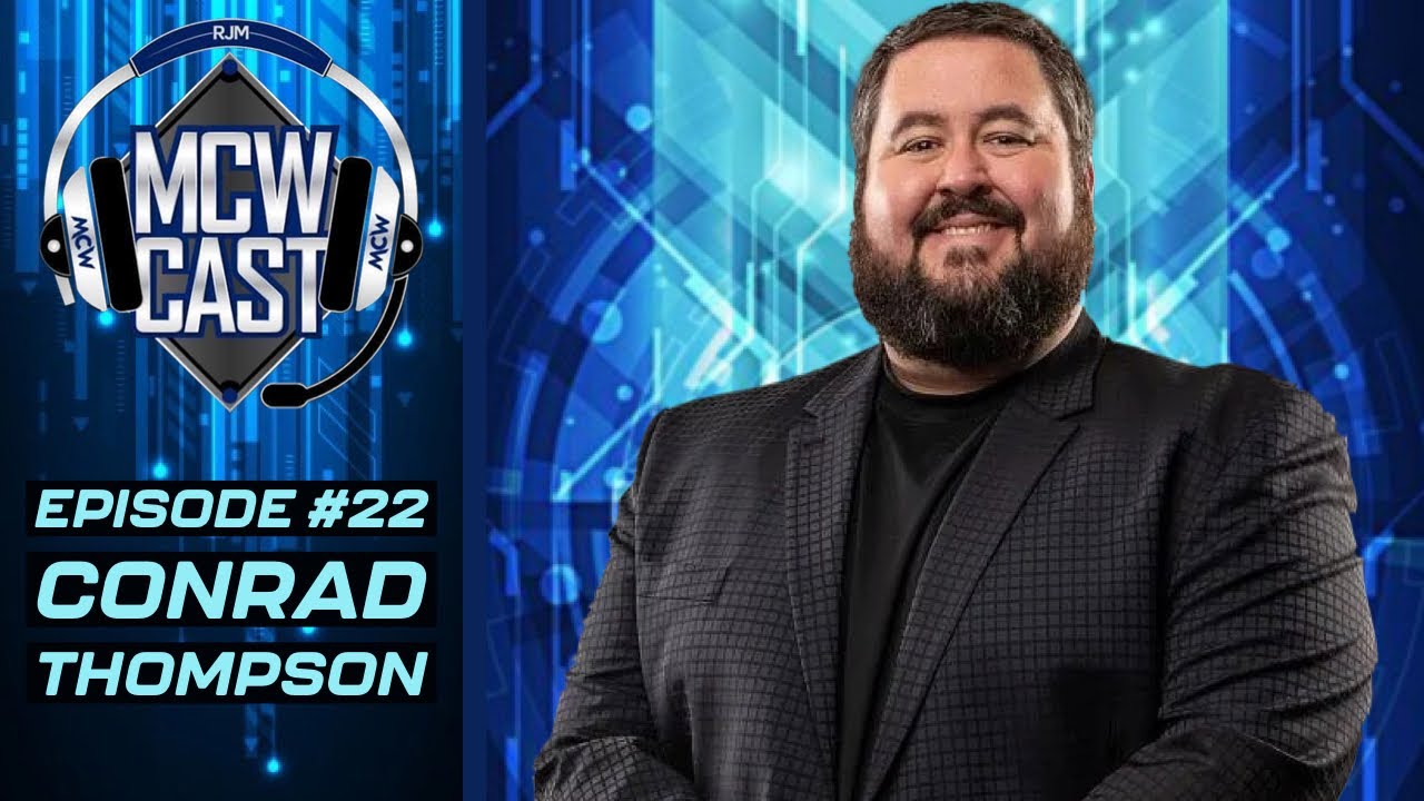 Conrad Thompson - MCW Cast Episode #22 - Pro Wrestling Podcast - YouTube