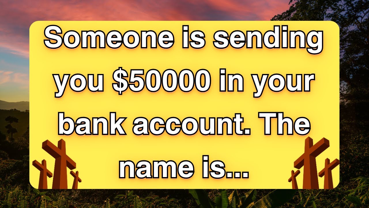 God Message Today: Someone is sending you $50000 in your bank... 💌 God ...