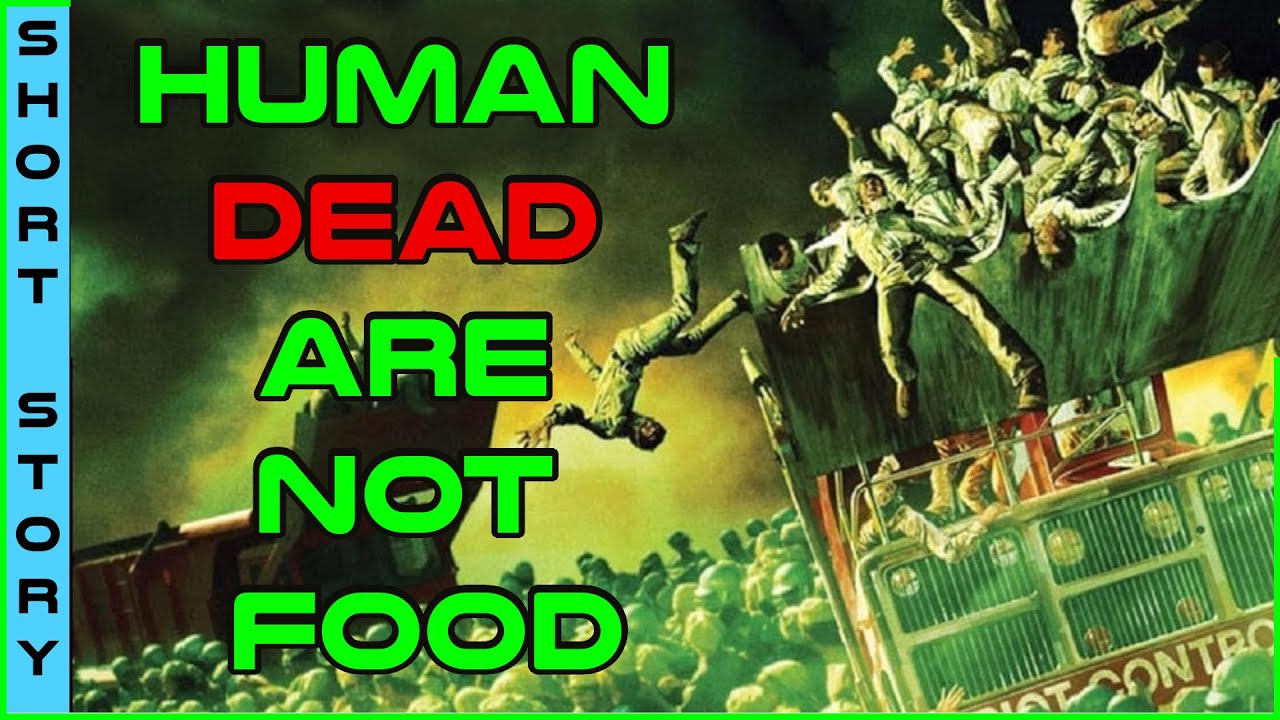 Human Narrated Sci-Fi: Human Dead Are NOT Food | HFY 2960 - YouTube