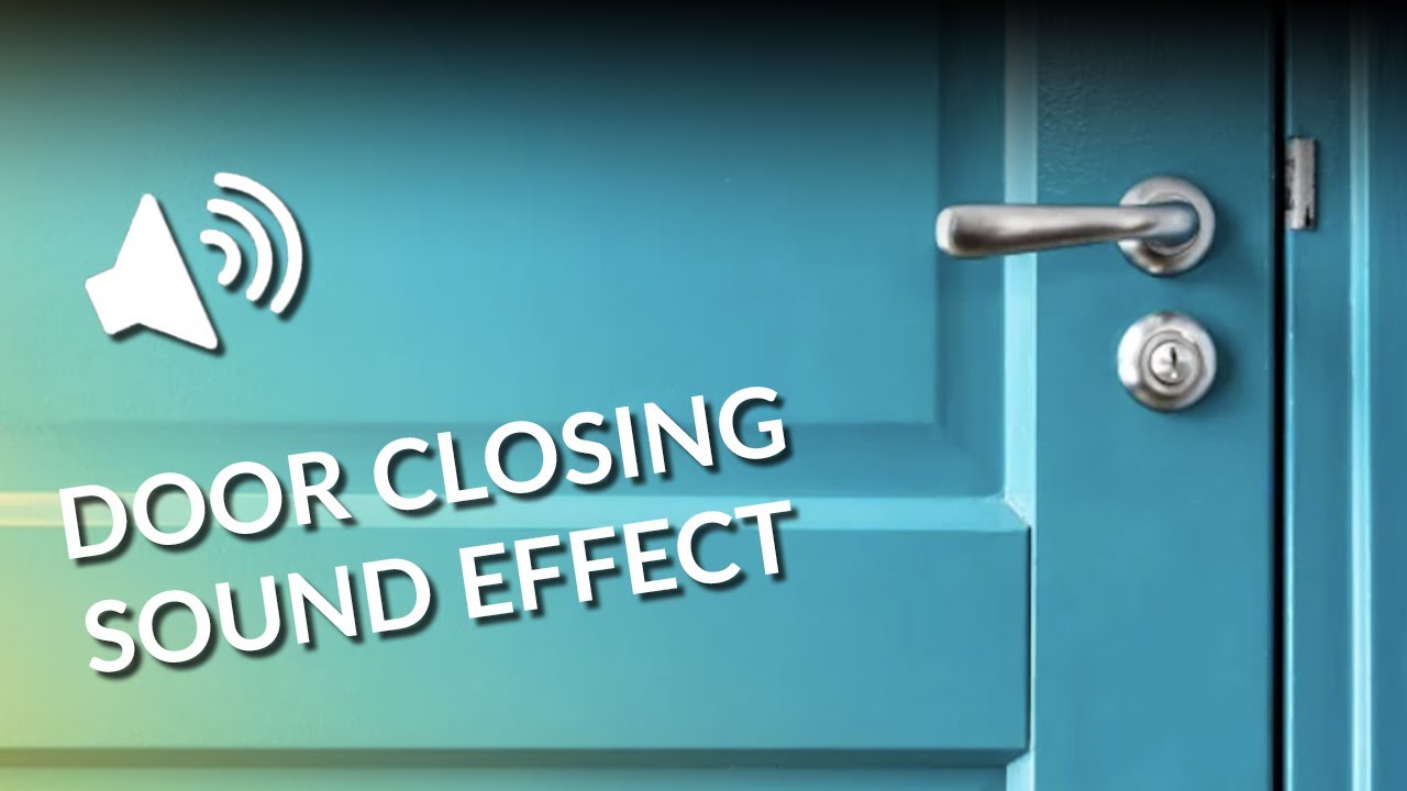Door Closing Sound Effect TOP 5 YouTube door-closing-sound-effect-top-5-youtube