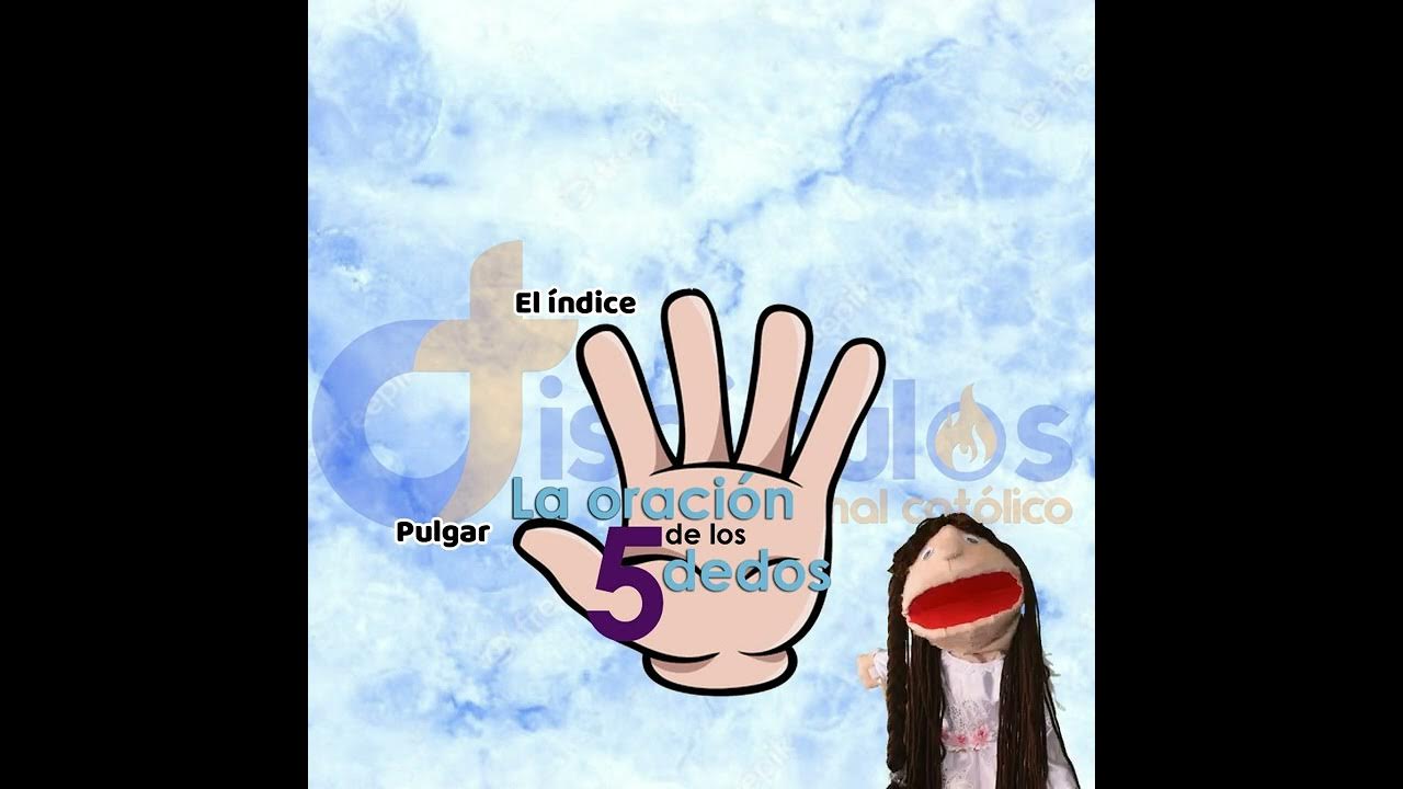 La oracion de los cinco dedos - YouTube
