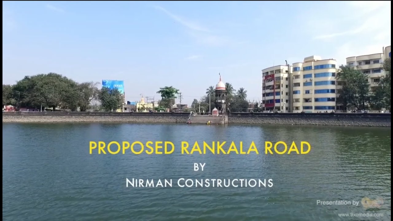 Proposed Rankala Road | Nine Exposures - YouTube