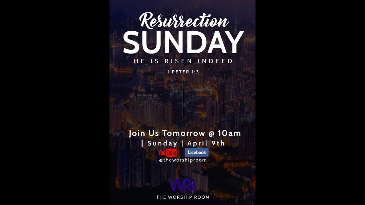 Welcome To Our Resurrection Sunday Service. We Would Love For You To Be ...