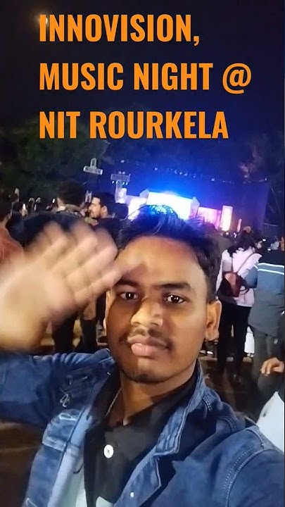 INNOVISION-2022,day-1 MUSIC NIGHT @ NIT ROURKELA.#Vlog #short #NIT/IIT #Jee Mains and Advance ...